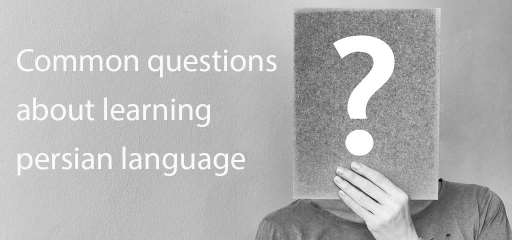 How to learn Farsi Language: Learning Farsi from Scratch