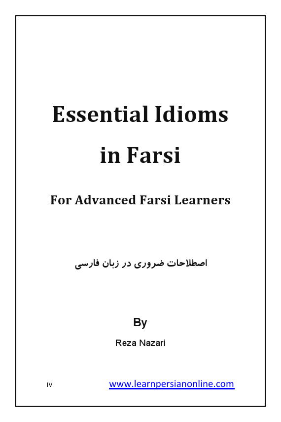 Essential Idioms in Farsi: For Advanced Farsi Learners