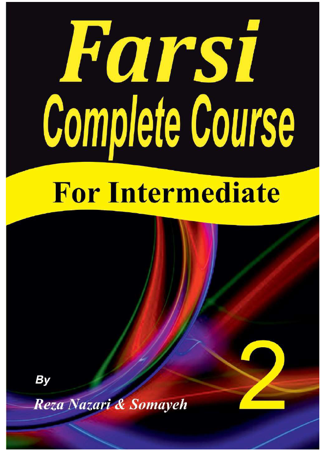 Farsi Complete Course: A Step-by-Step Guide and a New Easy-to-Learn ...