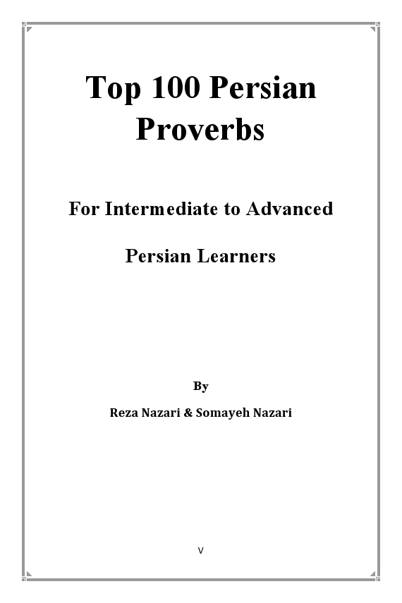 Top 100 Persian Proverbs: For Intermediate to Advanced Persian Learners