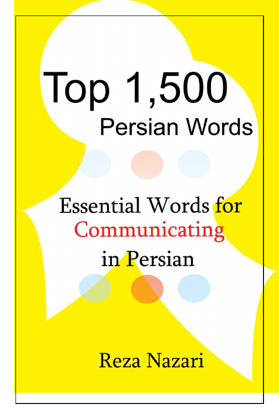 Top 1,500 Persian Words: Essential Words for Communicating in Persian